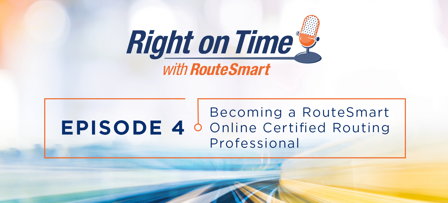 Becoming a RouteSmart Online Certified Routing Professional ...